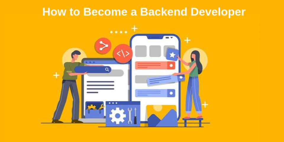 Cách tốt nhất để học phát triển web backend