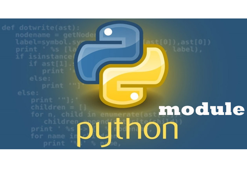 Module trong Python - Nằm lòng kiến thức về Module trong Python