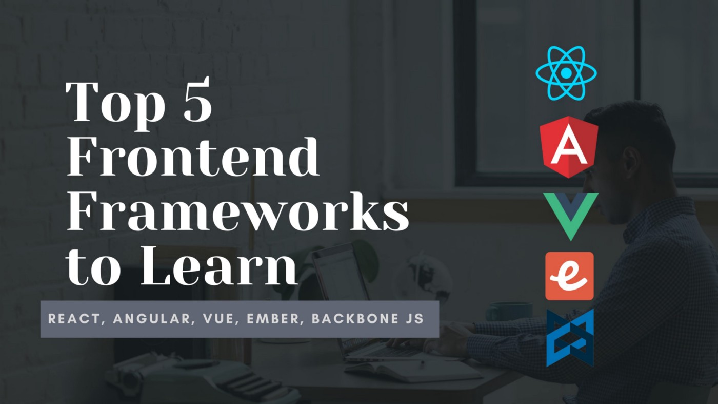 Top 5 framework hàng đầu mà mọi lập trình viên nên dùng năm 2022