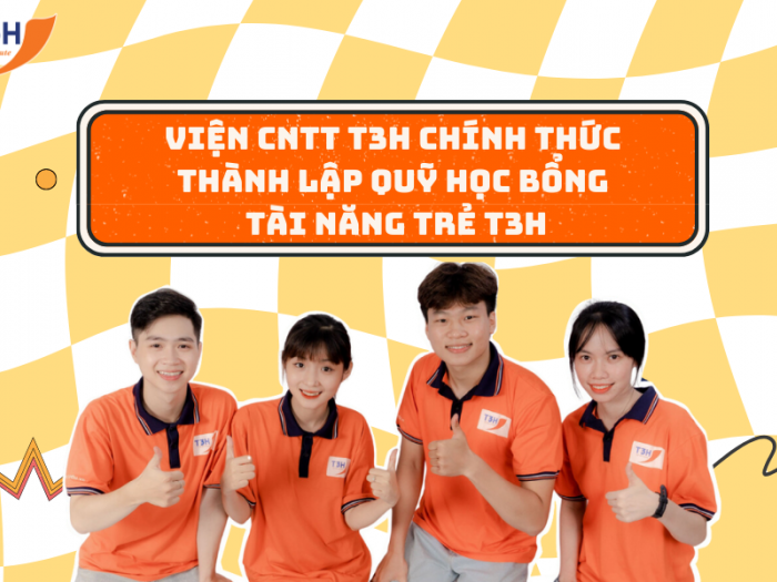 Viện CNTT T3H chính thức thành lập Quỹ học bổng tài năng trẻ T3H